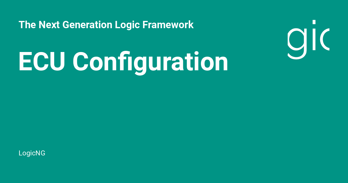 Ecu Configuration The Next Generation Logic Framework